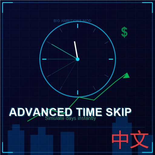 Steam Workshop::Advanced Time Skip — Simulate Days & Hours Instantly zh_ch